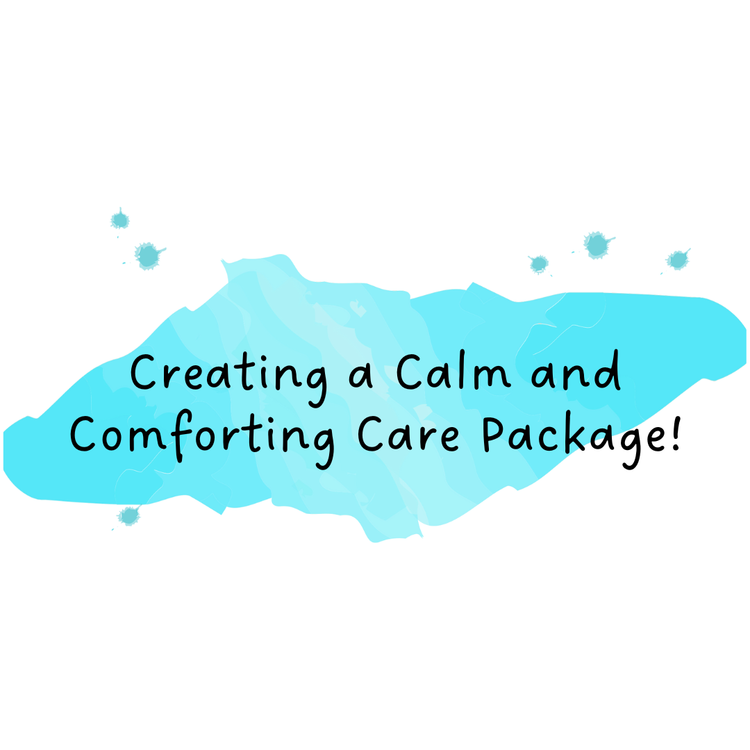 Creating a Calm and Comforting Care Package: Thoughtful Ideas ...